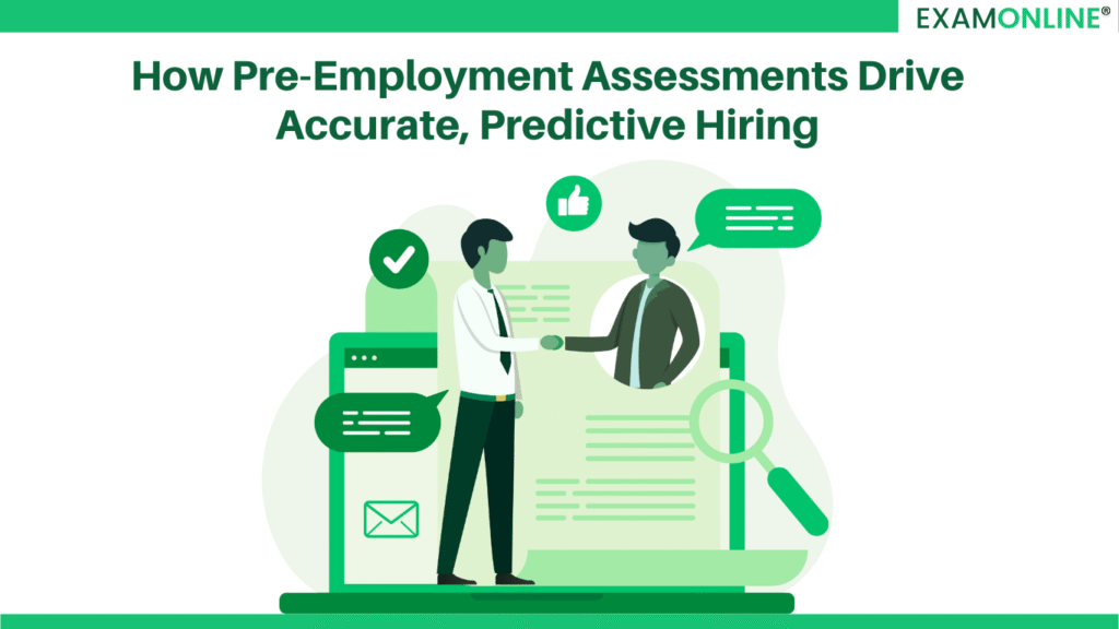 How Pre-Employment Assessments Enable Predictive Hiring